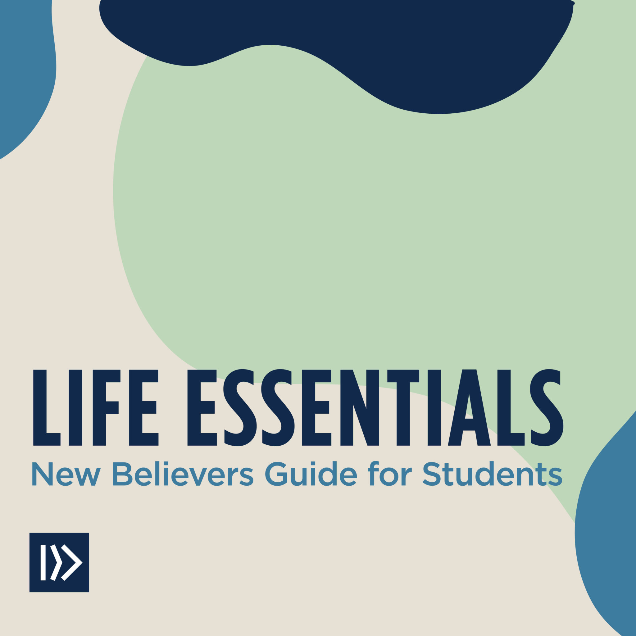 LIFE Essentials: A Digital New Believers Guide for Students - GenSend